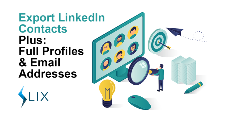 Export LinkedIn Contacts – Plus Full Profiles and Email Addresses