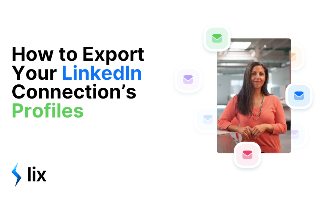 How to Export Your LinkedIn Connection’s Profiles - LIX Blog