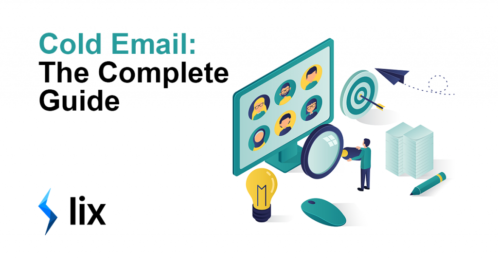 Cold Email: The Complete Guide to Cold Email Success - LIX Blog