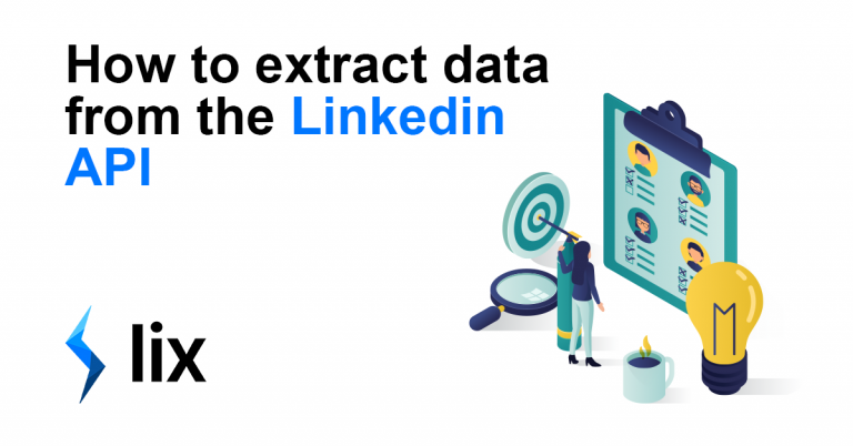 How to extract data from the LinkedIn API - Lix Blog